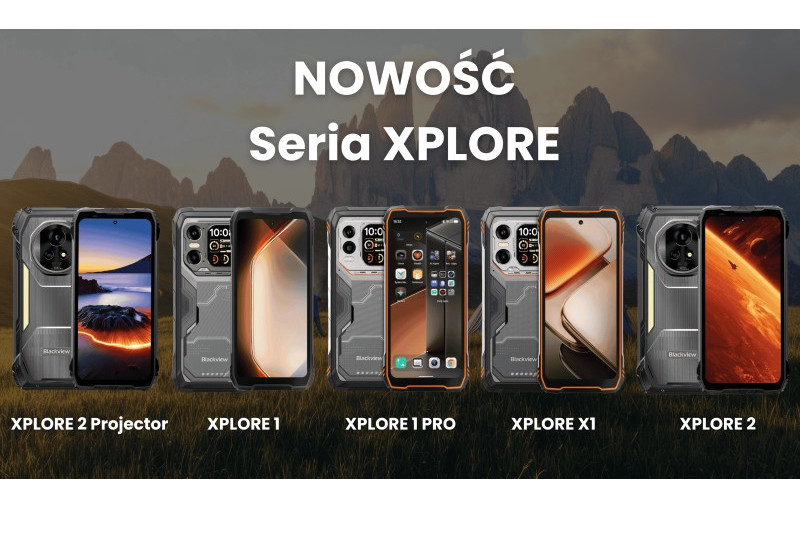 Blackview prezentuje serię XPLORE - halohalo.pl